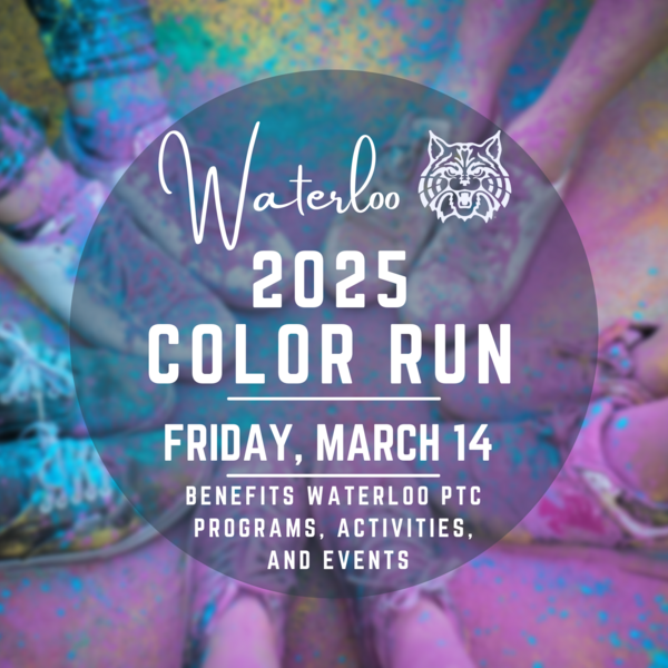 Waterloo PTC Color Run Fundraiser - Postponed will be Rescheduled due ...